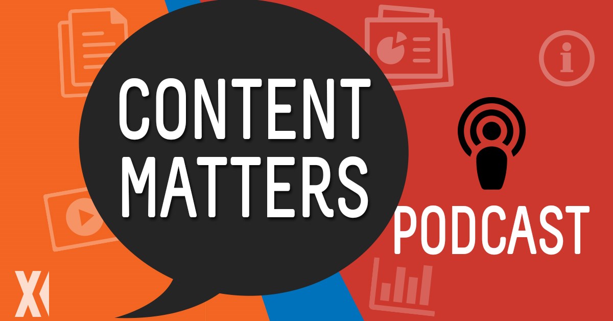 Introducing the Content Matters Podcast | Ingeniux Introducing the Content Matters Podcast | Ingeniux